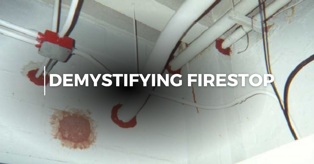 Demystifying Firestop - Fire Tech