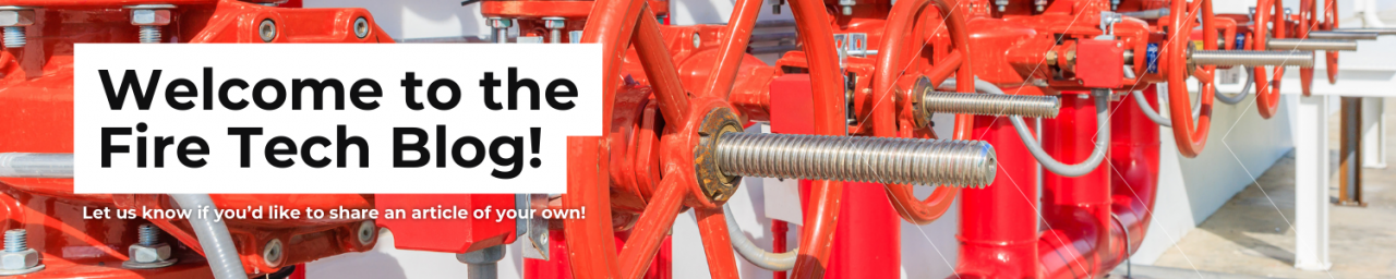 Fire Tech Blog - Fire Tech